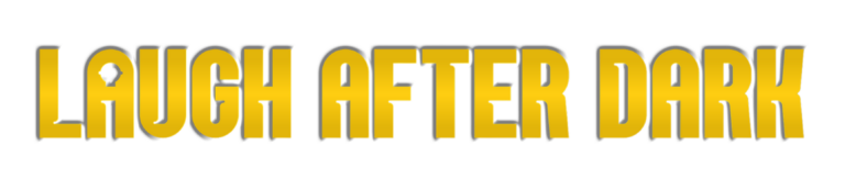 HOME - Laugh After Dark